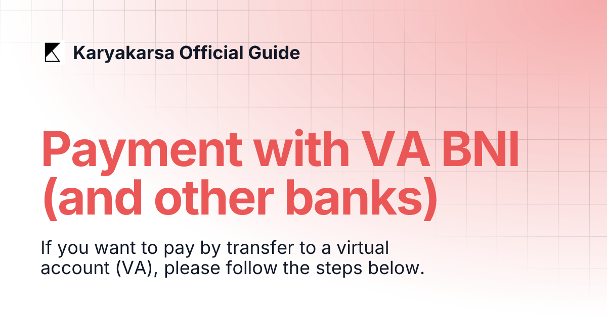 Payment with VA BNI (and other banks) | English | Karyakarsa Official Guide