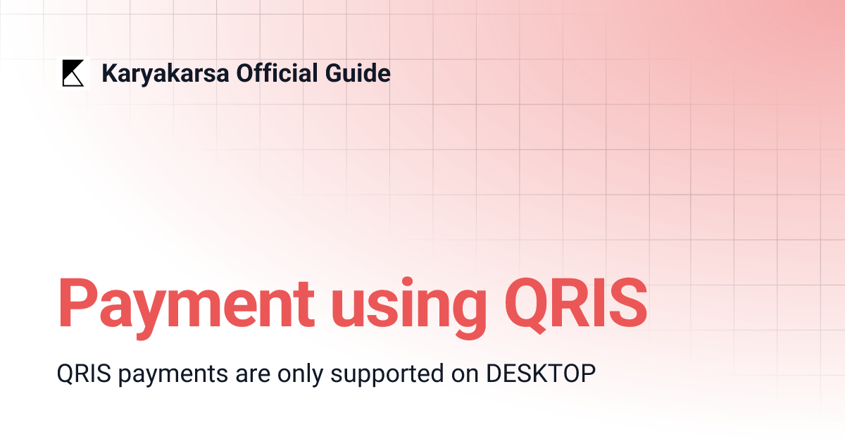 Payment using QRIS | Karyakarsa Official Guide