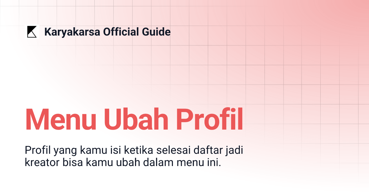 Menu Ubah Profil | Karyakarsa Official Guide