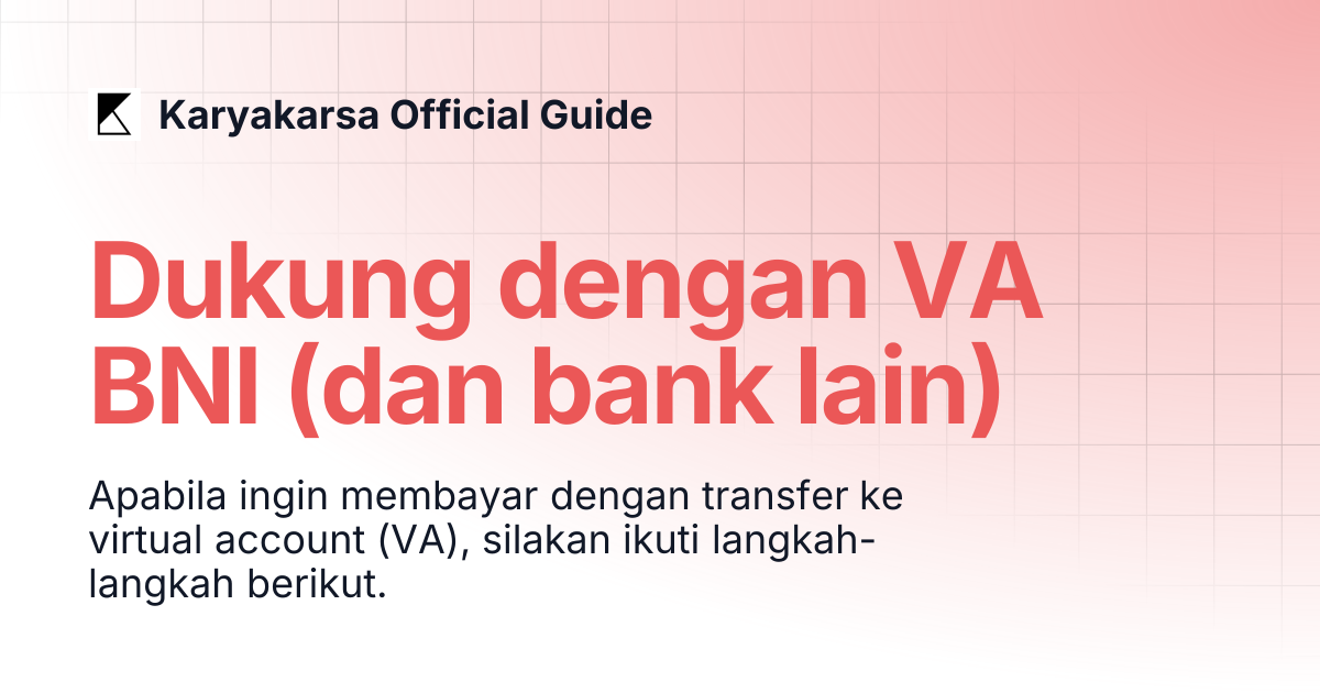 Dukung dengan VA BNI (dan bank lain) | Karyakarsa Official Guide