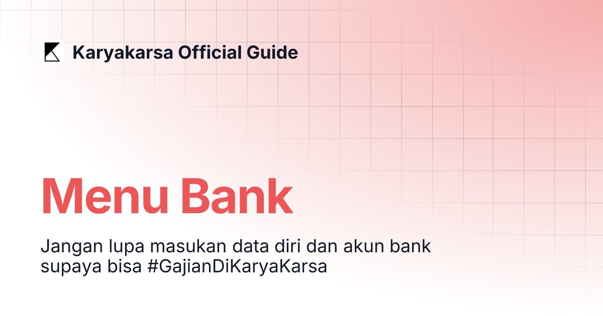 Menu Bank | Karyakarsa Official Guide